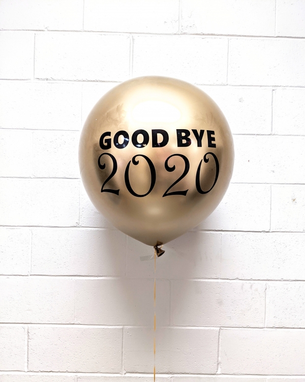 Goodbye 2020 Custom Print Balloon By Itself Or For Adding To A Bouquet ...